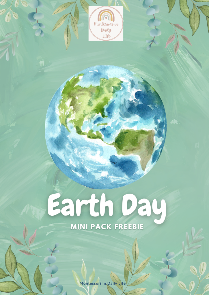 Earth Day Activity Pack – Freebie – Montessori in Daily Life